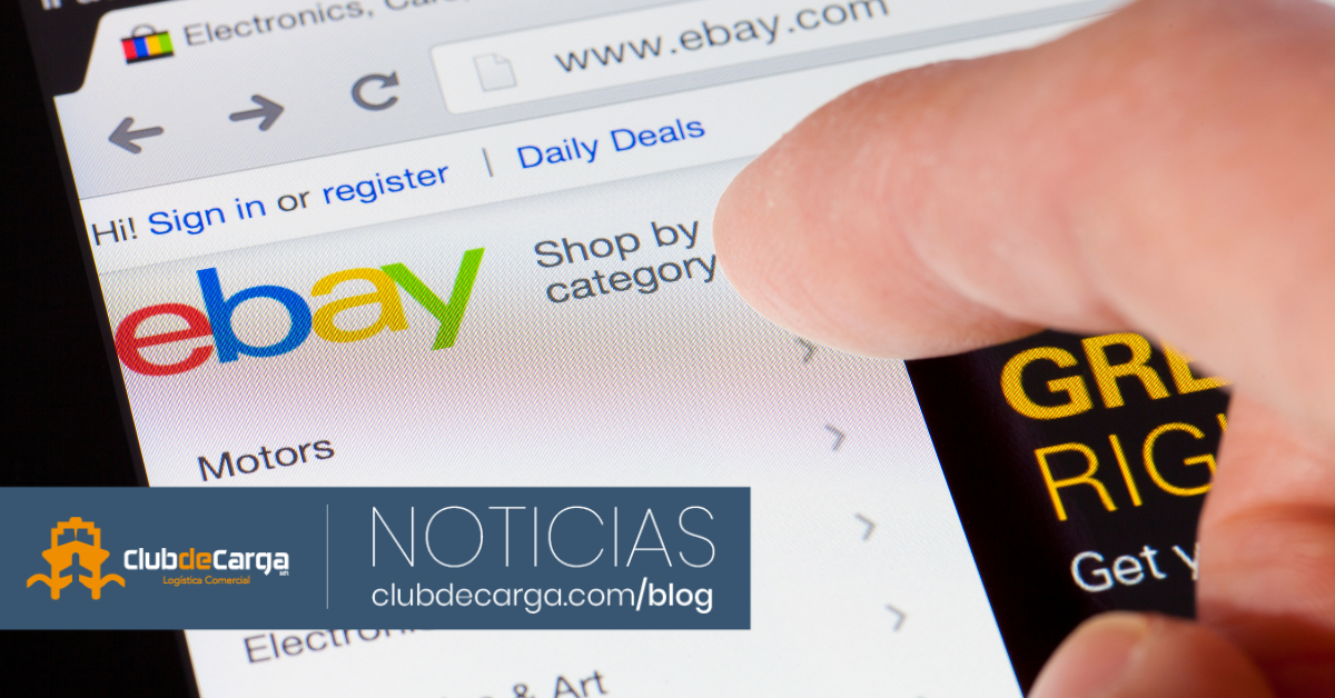 El nuevo programa de envíos de eBay para México y Estados Unidos